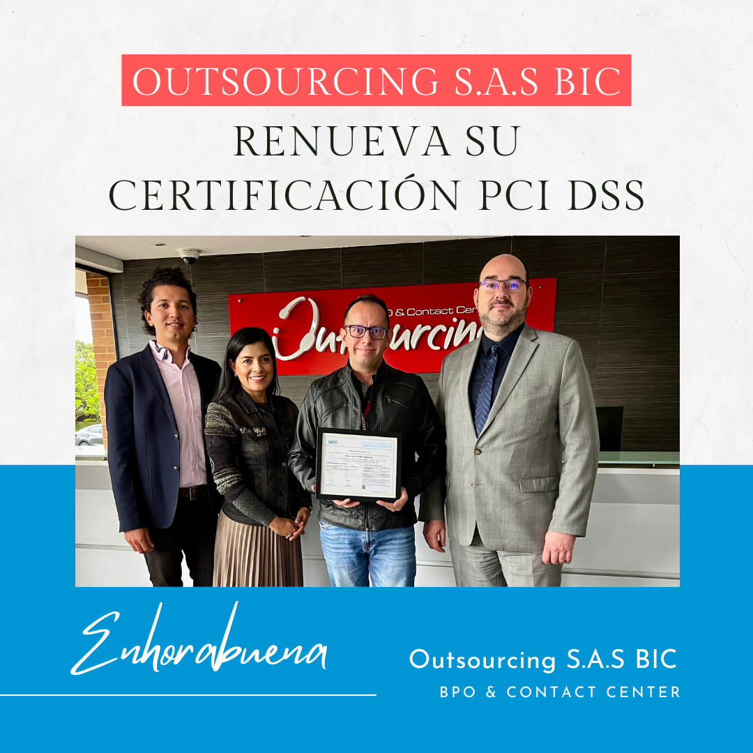Outsourcing S.A.S. BIC renueva su certificación PCI DSS